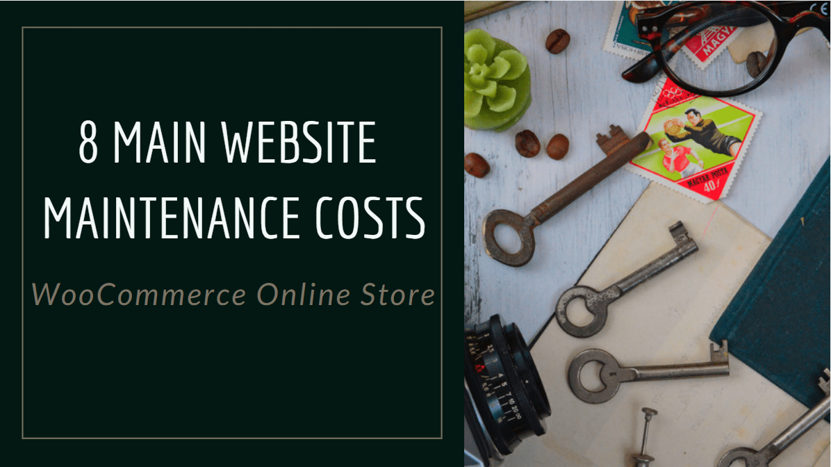 8 Website Maintenance Costs for WooCommerce and WordPress