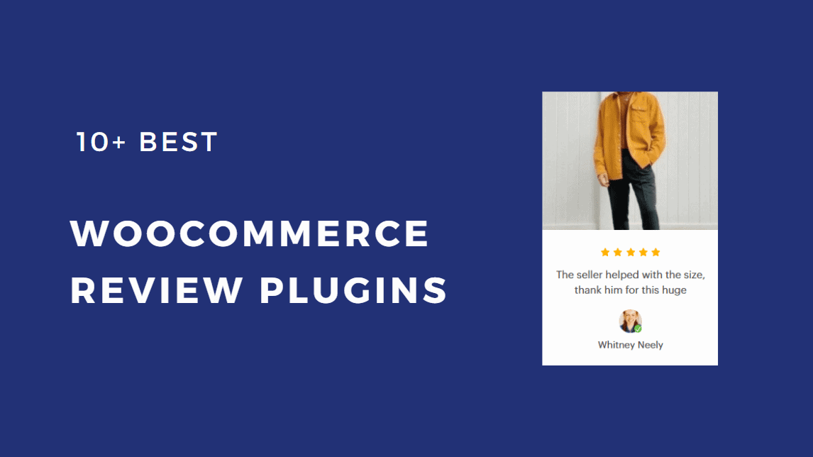 Top 10+ Best WooCommerce Review Plugins