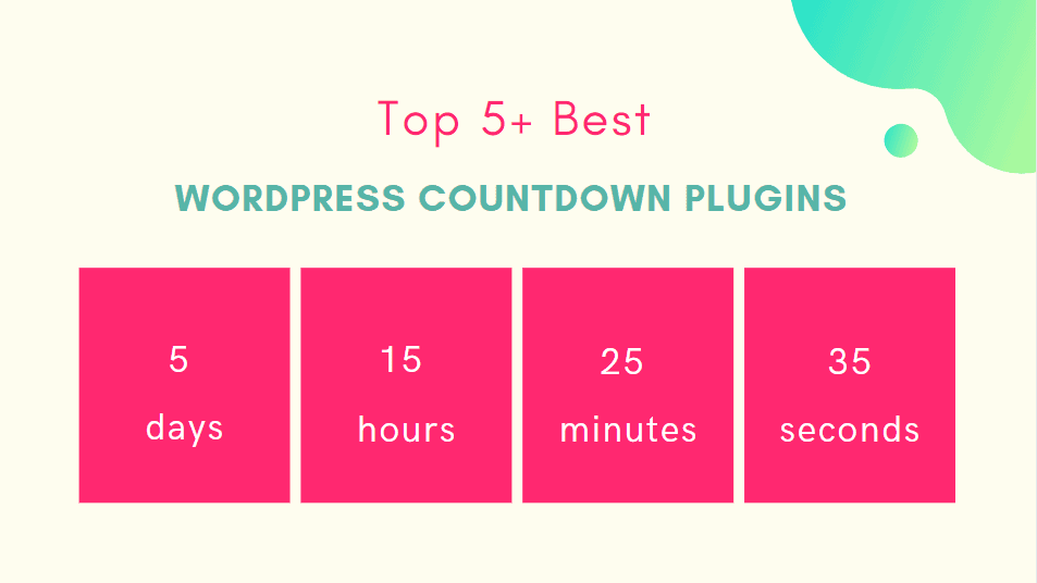 Top 5+ Best WordPress Countdown Plugins